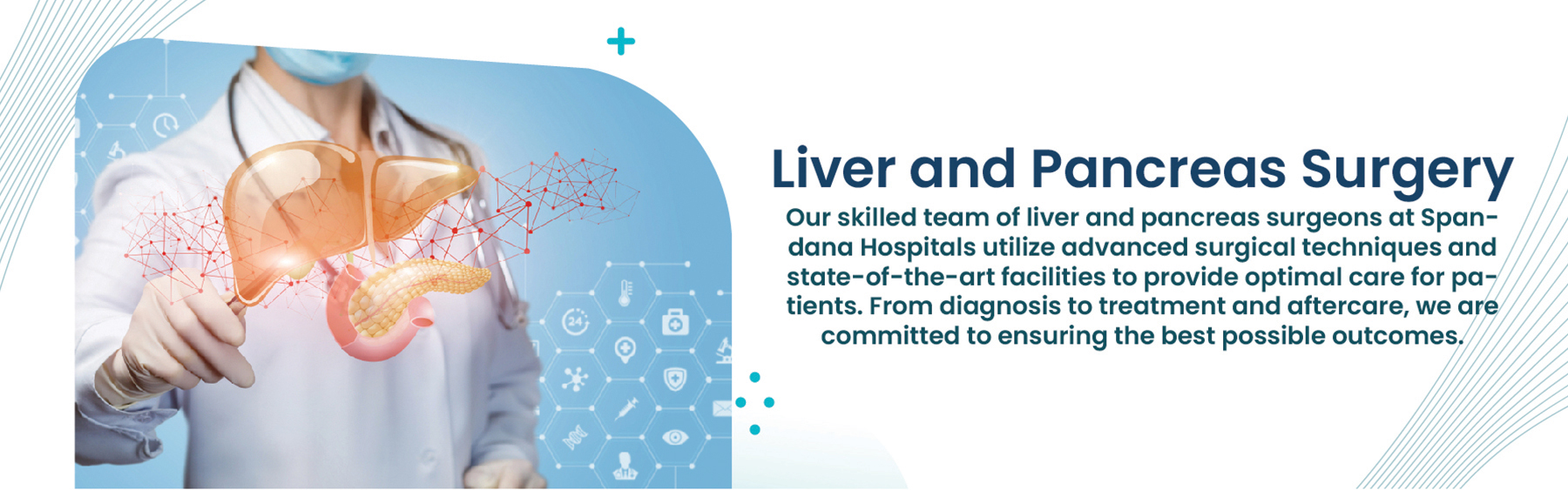 Liver and Pancreas Surgery at Spandana Hospital, Nayandahalli, Bangalore